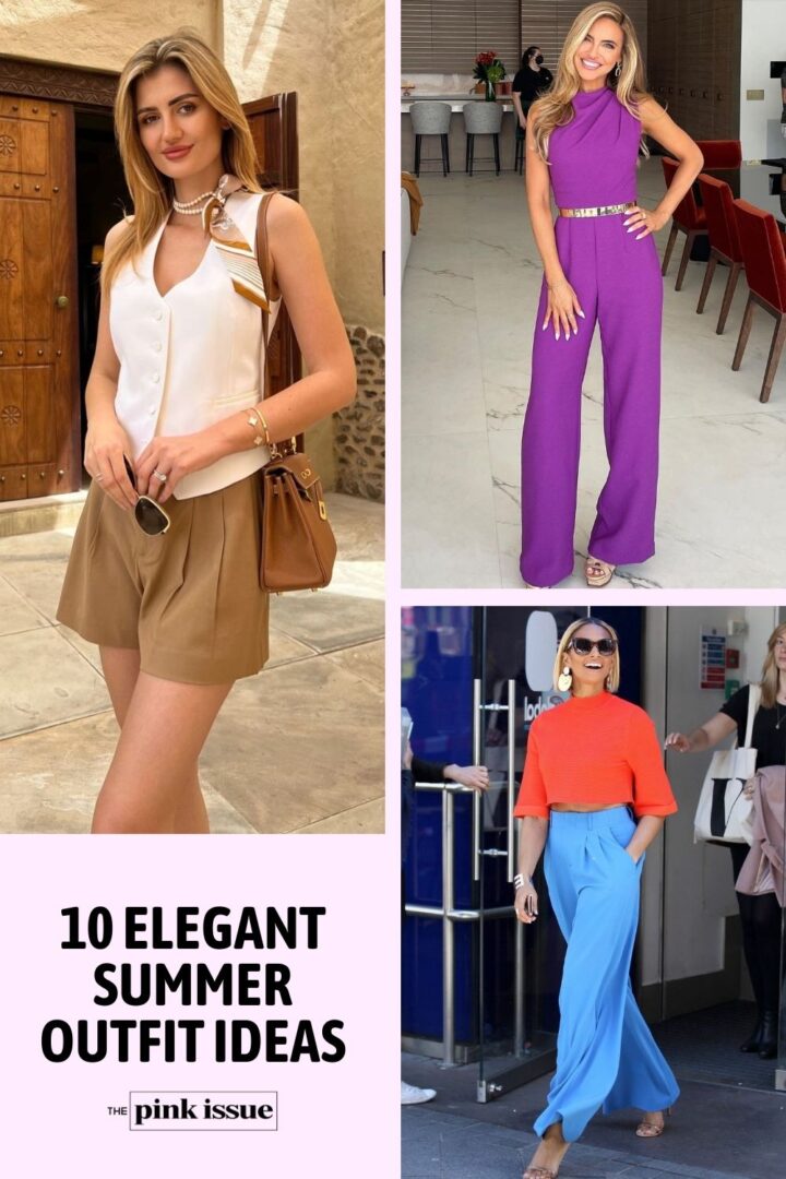 10 Elegant Summer Outfit Ideas That'll Make You the Queen of Sunshine