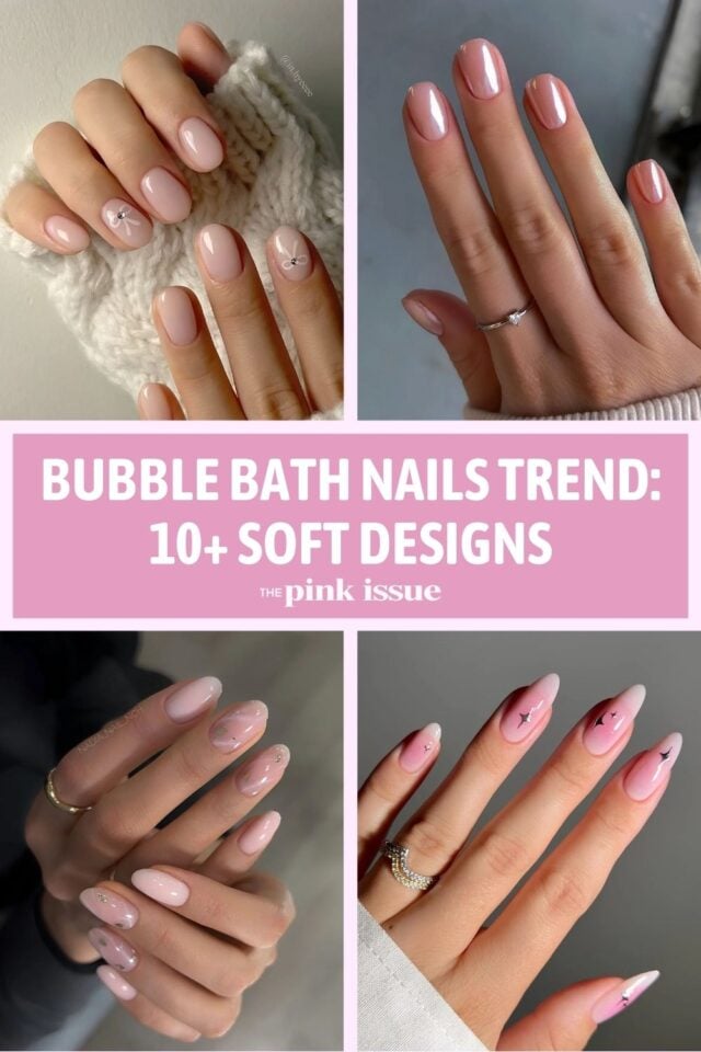 Bubble Bath Nails Trend: 10 Soft, Polished Designs for Spring